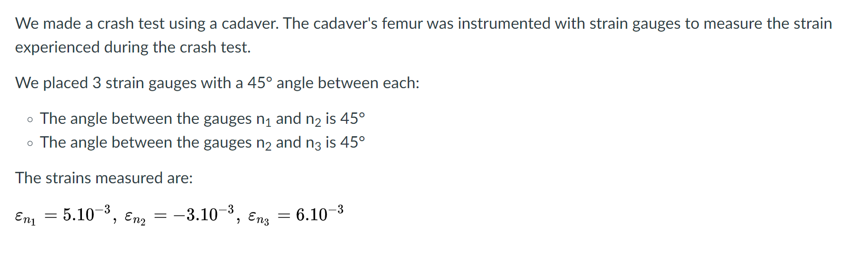 Solved a)Assuming the first principal strain is the biggest | Chegg.com