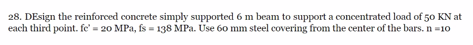 Solved 28. DEsign the reinforced concrete simply supported 6 | Chegg.com