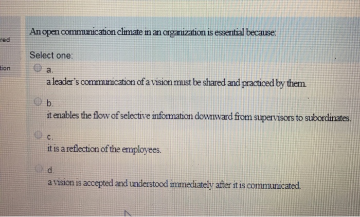 Solved An open communication climate in an organization is | Chegg.com