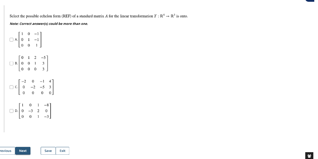Solved Select the possible echelon form (REF) of a standard | Chegg.com