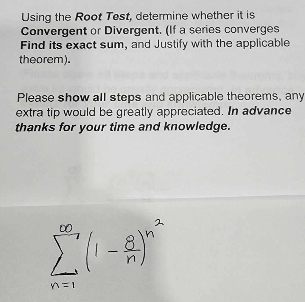 Solved Using the Root Test, determine whether it is | Chegg.com