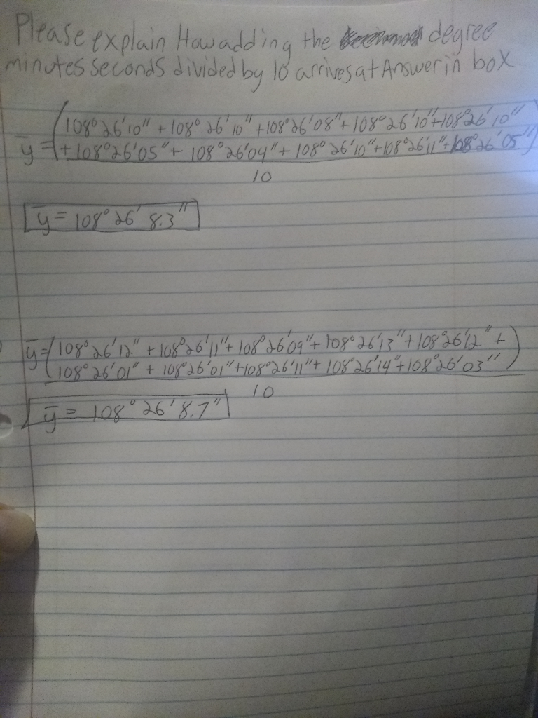 Solved PLEASE SHOW STEP BY STEP ADDING DEGREE MIN SEC PLEASE | Chegg.com