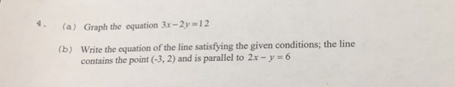 Solved (a) Graph the equation 3x - 2y = 12 b) Write the | Chegg.com