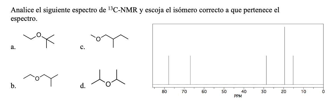 Solved Analice el siguiente espectro de 13C−NMR y escoja el | Chegg.com