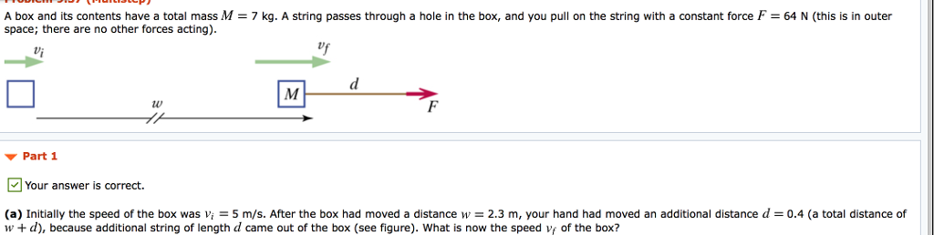 Solved A box and its contents have a total mass M = 7 kg. A | Chegg.com