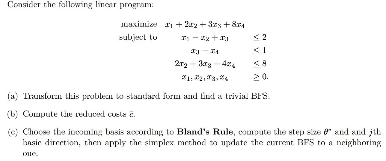 Solved Consider the following linear program: maximize x1 + | Chegg.com