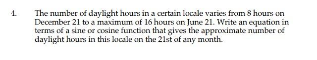 Solved The Number Of Daylight Hours In A Certain Locale