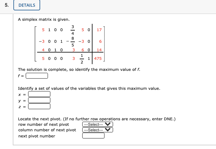 Solved 5. DETAILS A simplex matrix is given. 5100 3 5 0 17 - | Chegg.com