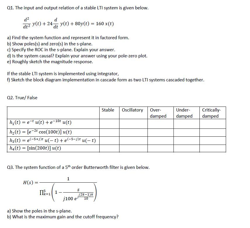 Solved 01. The input and output relation of a stable LTI | Chegg.com