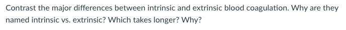 Solved Contrast the major differences between intrinsic and | Chegg.com