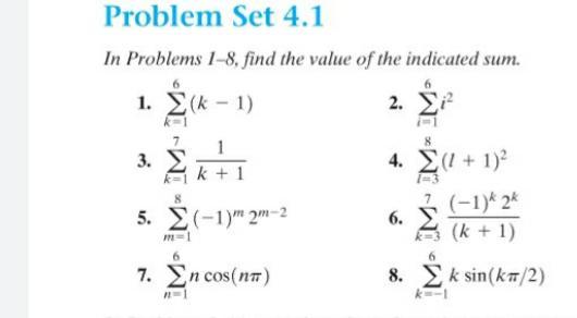 Solved In Problems 1-8, find the value of the indicated sum. | Chegg.com