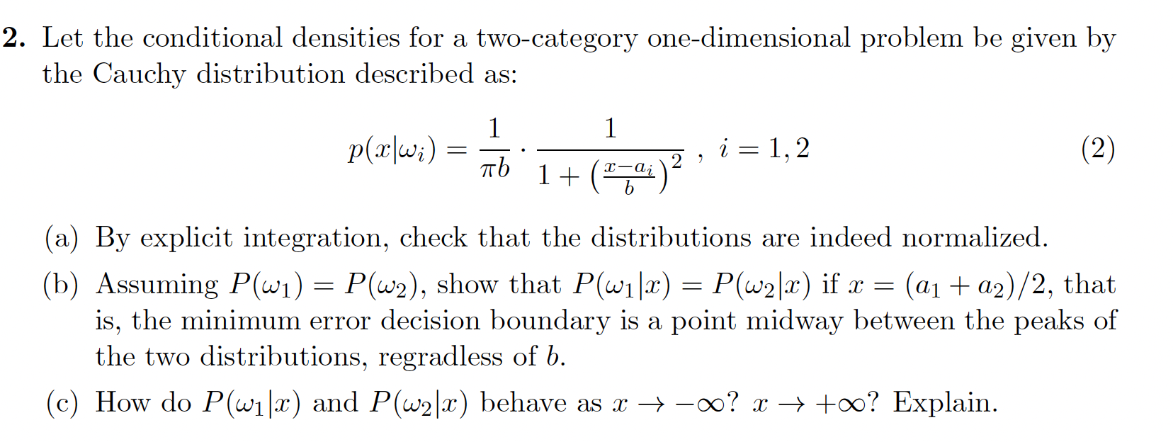 Solved 2. Let the conditional densities for a two-category | Chegg.com