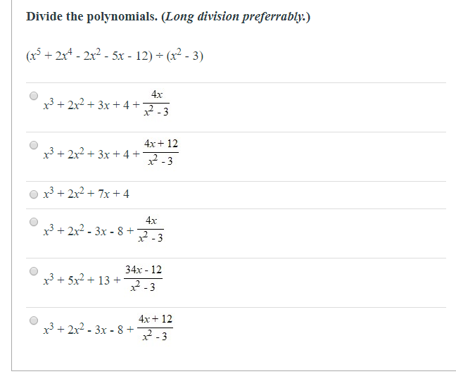 Solved Divide the polynomials. (Long division preferrably.) | Chegg.com