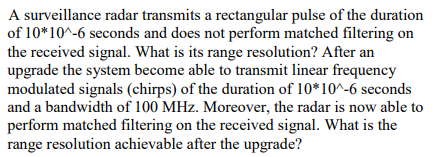 Solved A surveillance radar transmits a rectangular pulse of | Chegg.com