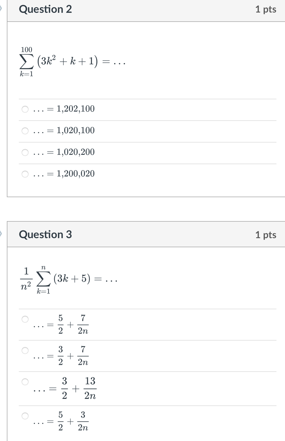 Solved ∑k=1100(3k2+k+1)=… …=1,202,100 …=1,020,100 | Chegg.com