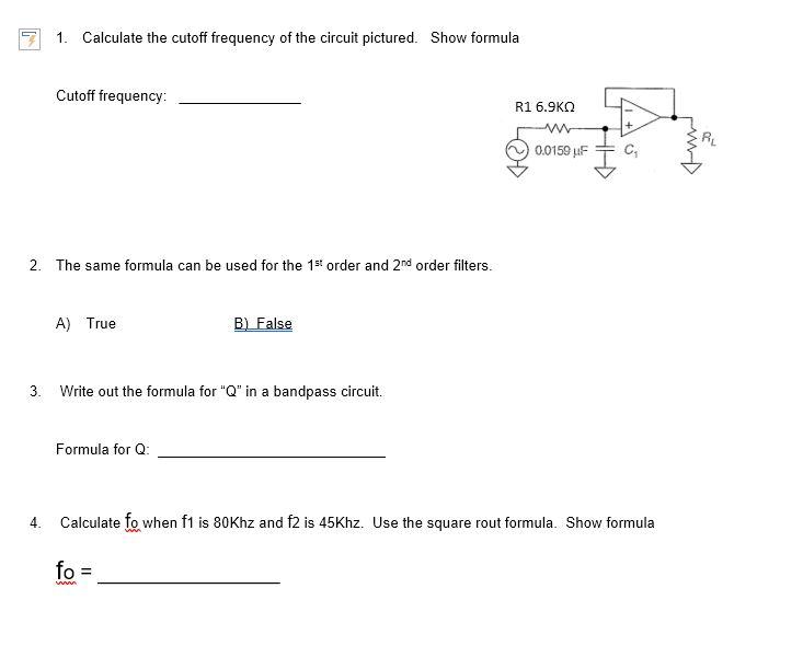 Solved 1. Calculate the cutoff frequency of the circuit | Chegg.com