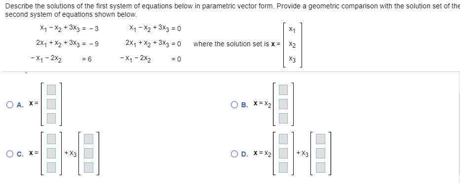 Solved Provide a geometric comparison with the solution set | Chegg.com