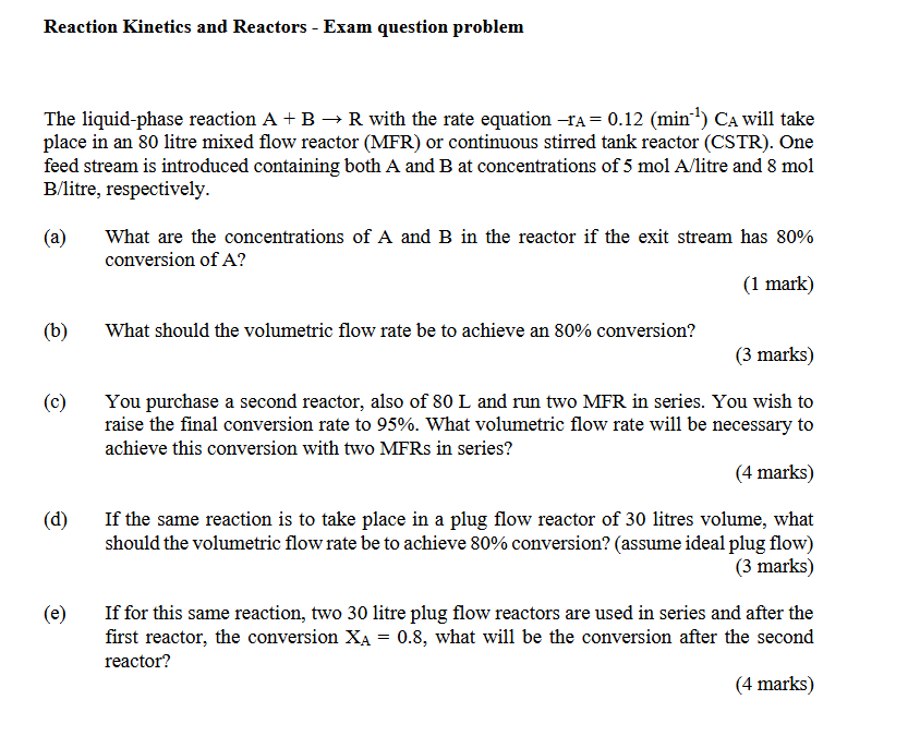 Solved Reaction Kinetics and Reactors - Exam question | Chegg.com