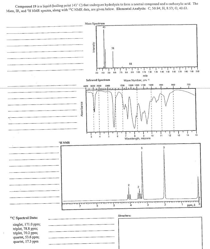 Solved Compound 19 is a liquid (boiling point 143 C) that | Chegg.com