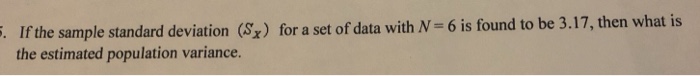 Solved If the sample standard deviation (Sx) for a set of | Chegg.com