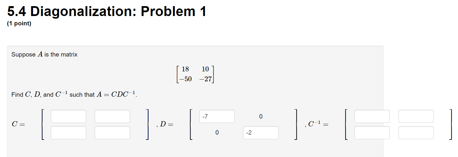 Solved 5.4 Diagonalization: Problem 1 (1 point) Suppose A is | Chegg.com