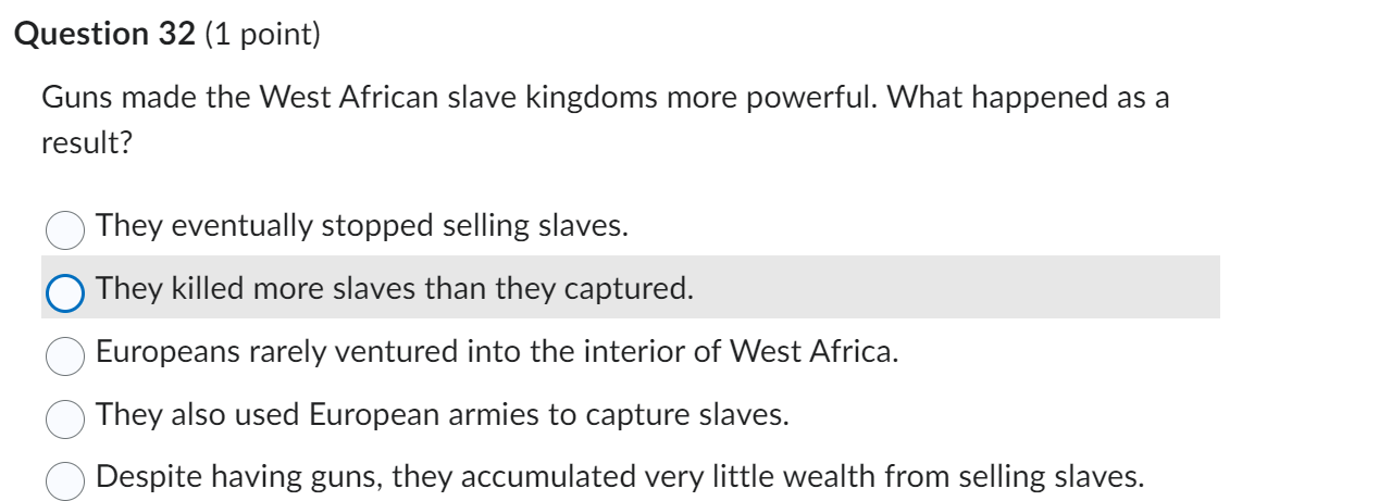 Guns made the West African slave kingdoms more | Chegg.com