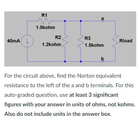 Solved R1 1.Okohm 40mA R2 1.2kohm R3 1.5kohm Rload b For the | Chegg.com