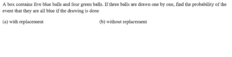 Solved A box contains five blue balls and four green balls. | Chegg.com