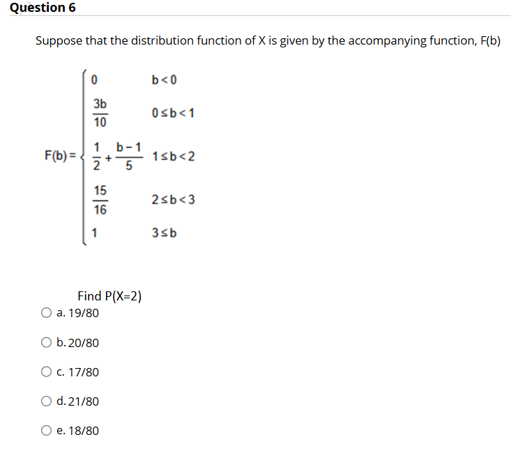 Solved Question 6Suppose that the distribution function | Chegg.com