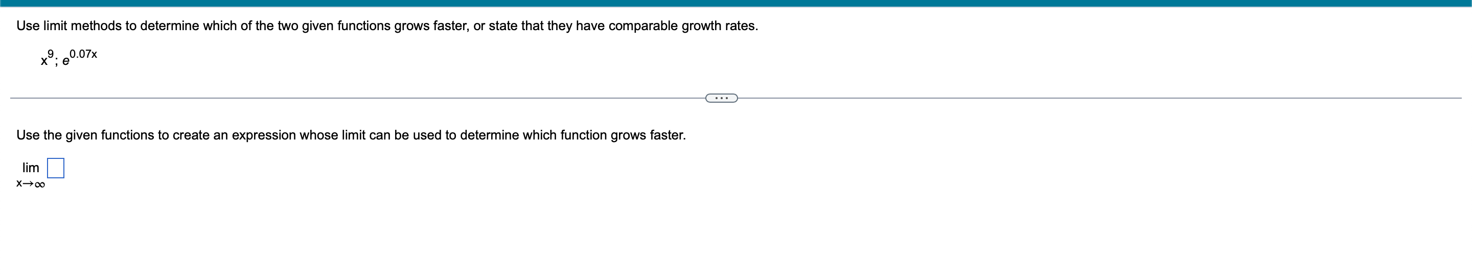 Solved Use limit methods to determine which of the two given | Chegg.com