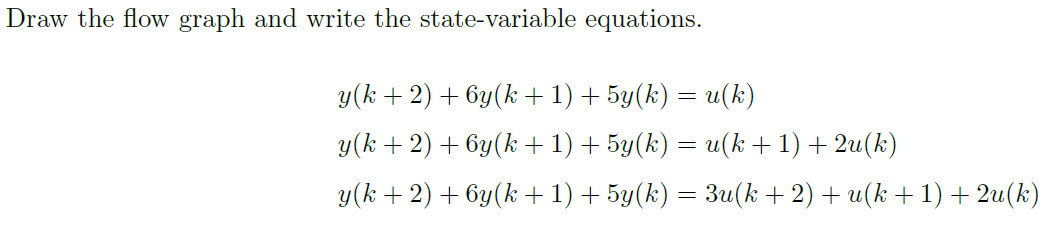 Solved Draw the flow graph and write the state-variable | Chegg.com