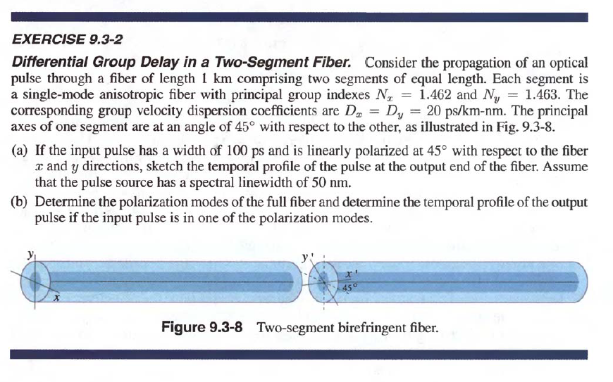 Solved EXERCISE 9.3-2 Differential Group Delay in a | Chegg.com