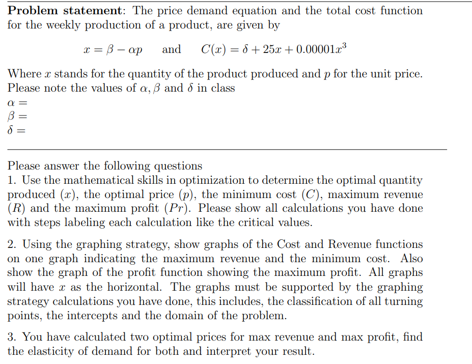 Solved Problem statement: The price demand equation and the | Chegg.com