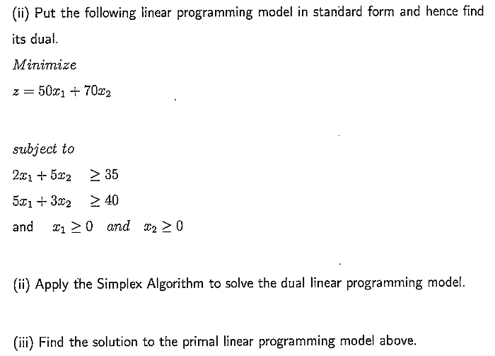 Solved (ii) Put the following linear programming model in | Chegg.com