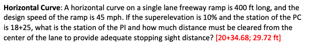 Solved Horizontal Curve: A horizontal curve on a single lane | Chegg.com