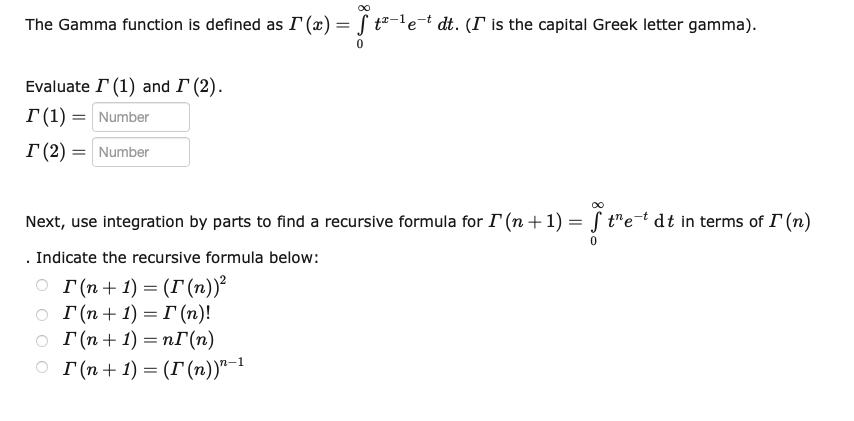 Solved The Gamma function is defined as | Chegg.com