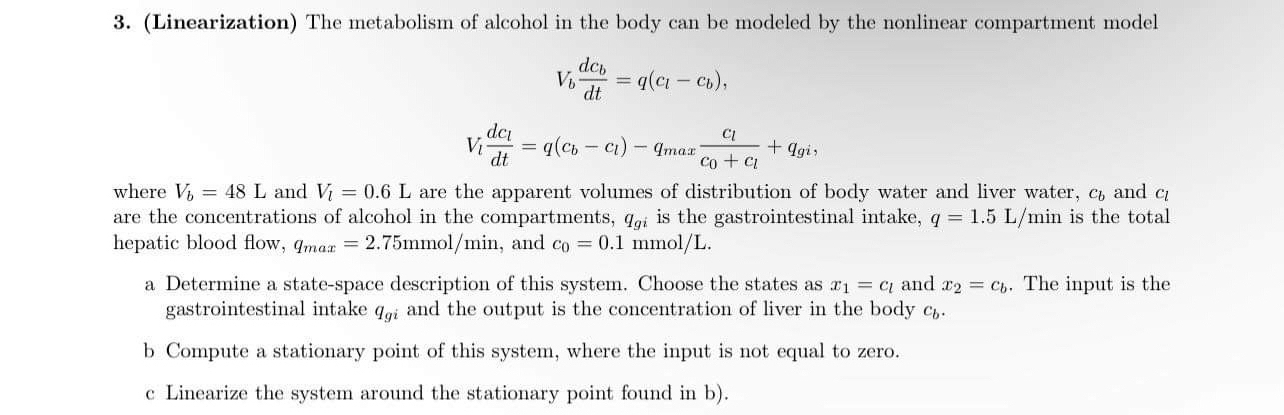 (Linearization) ﻿The metabolism of alcohol in the | Chegg.com