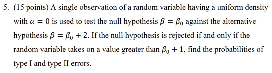 Solved (15 points) A single observation of a random variable | Chegg.com