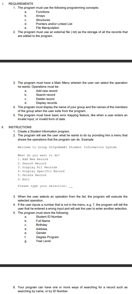 Solved 1. REQUIREMENTS 1. The program must use the following | Chegg.com
