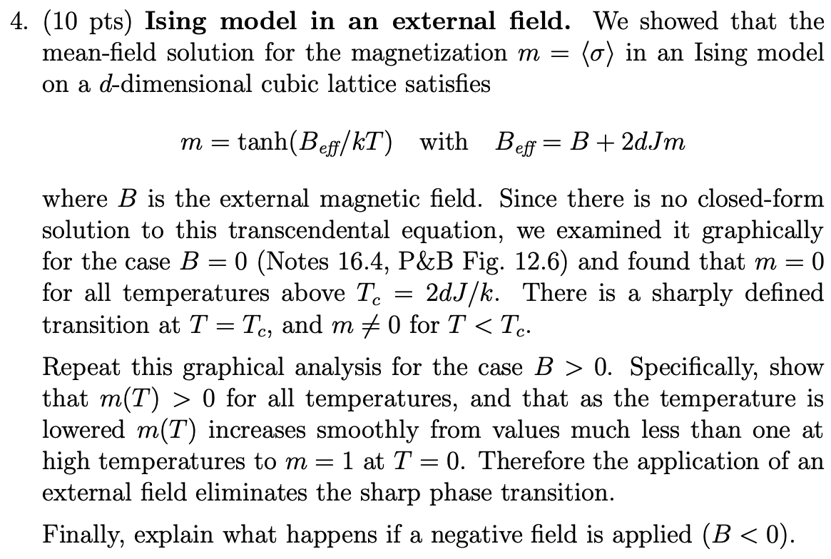 4. (10 pts) Ising model in an external field. We | Chegg.com