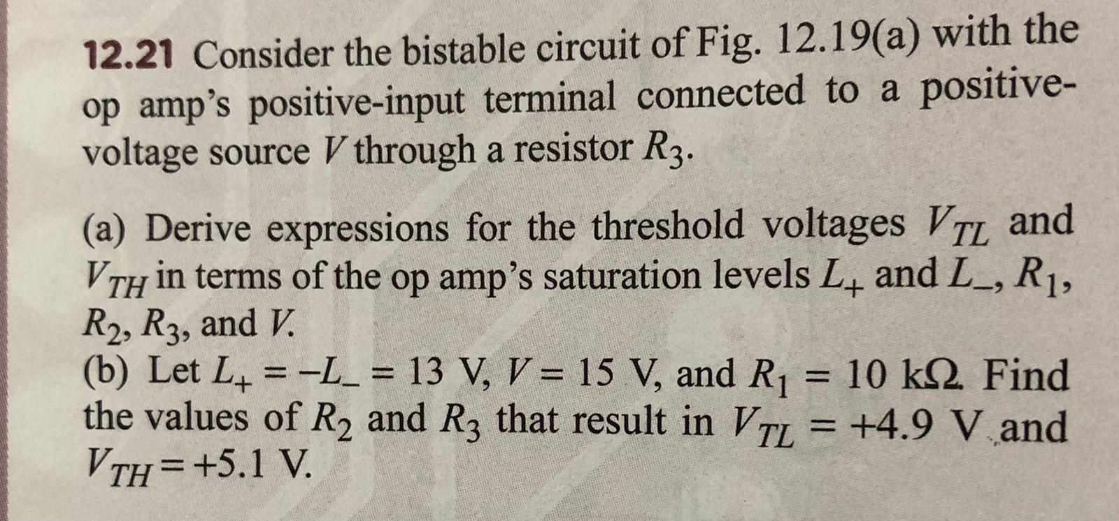 Solved 12.21 Consider the bistable circuit of Fig. 12.19(a) | Chegg.com