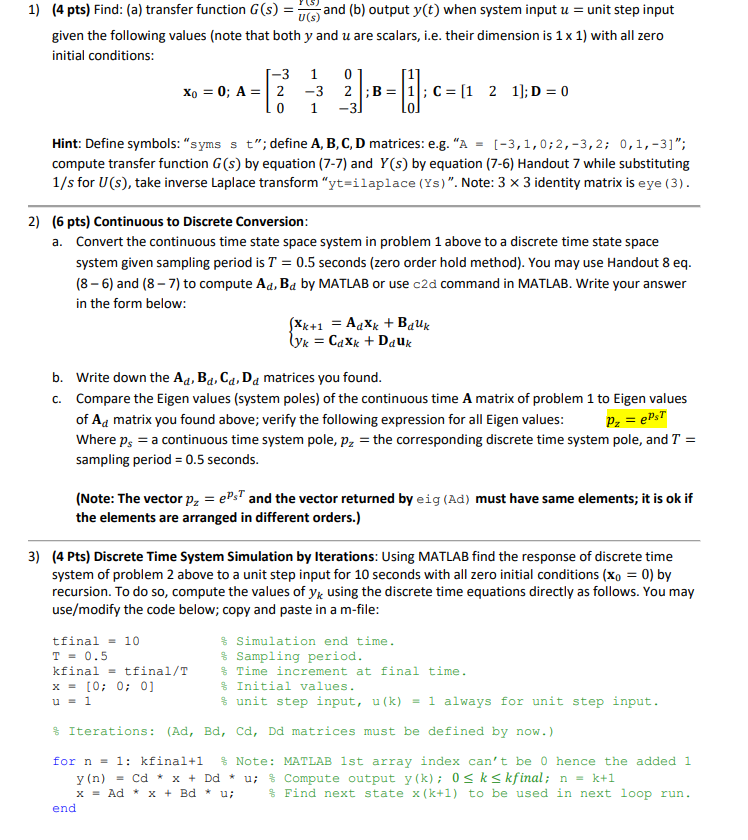 Solved 1) (4 pts) Find: (a) transfer function G(s)=U(s)Y(s) | Chegg.com