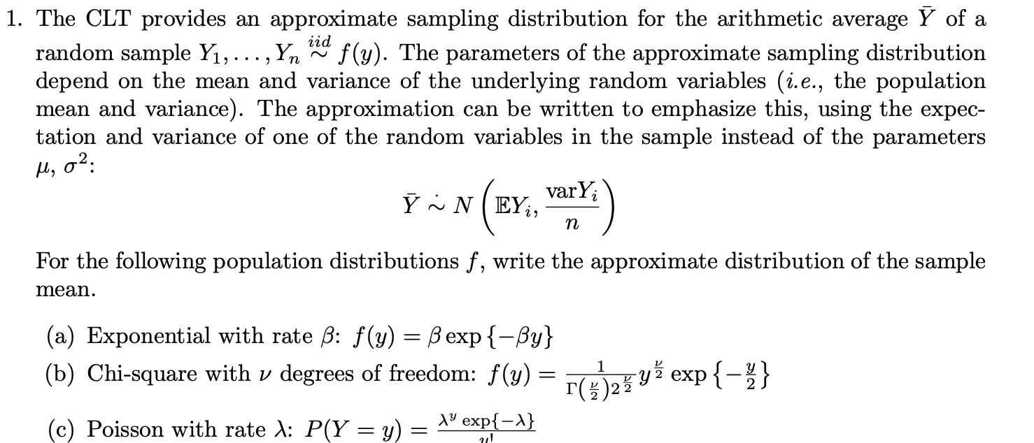 Solved 1. The CLT provides an approximate sampling | Chegg.com