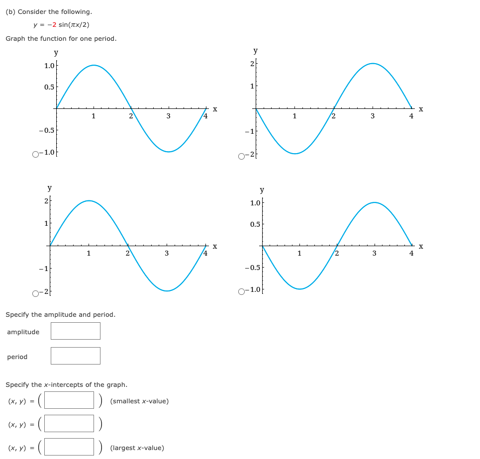 Solved (a) Consider the following. y=2sin(πx/2) Graph the | Chegg.com