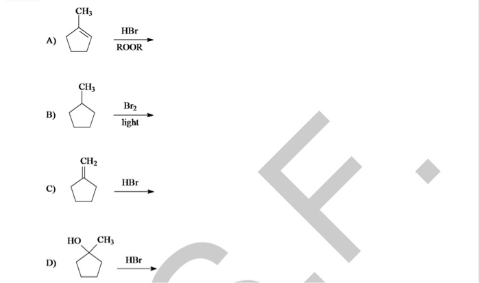 Solved CH3 HBr A) ROOR CH3 Br2 light B) CH2 HBr C) но снз D) | Chegg.com