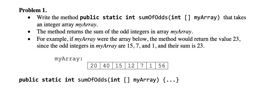 Solved Problem 1. - Write the method public static int | Chegg.com