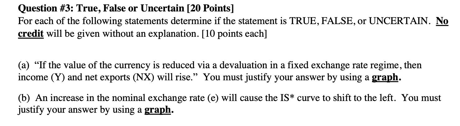 Solved Question #3: True, False or Uncertain [20 ﻿Points]For | Chegg.com