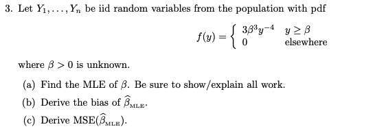 Solved 3. Let Y1, ...,Yn be iid random variables from the | Chegg.com