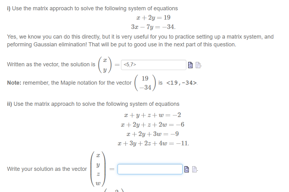 Solved ii) Use the matrix approach to solve the following | Chegg.com