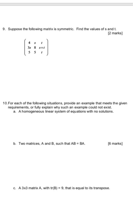 Solved 9. Suppose the following matrix is symmetric. Find | Chegg.com